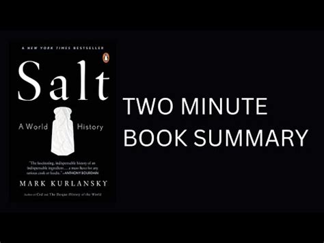 Salt A World History By Kurlansky Mark Book Summary Youtube