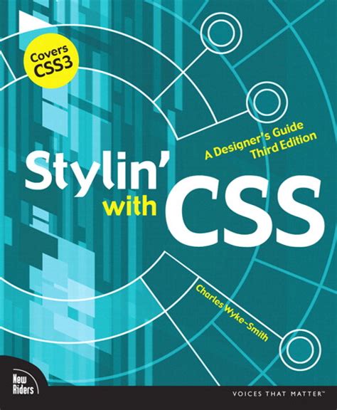 stylin with css a designer s guide 3rd edition peachpit