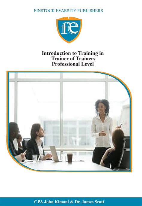 Introduction To Training In Trainer Of Trainers Professional Level Finstock Evarsity Resources