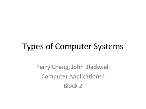Types Of Computer Systems PPT