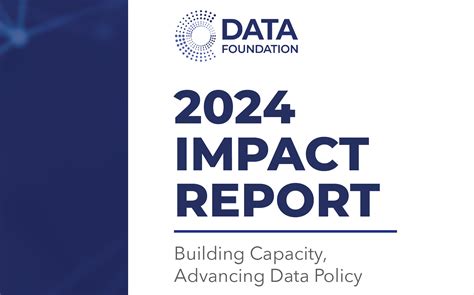 Data Foundation 2024 Impact Report Analysis Data Foundation