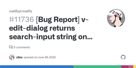 Bug Report V Edit Dialog Returns Search Input String On Save Instead