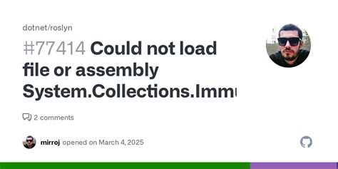 Could Not Load File Or Assembly Systemcollectionsimmutable · Issue 77414 · Dotnetroslyn · Github