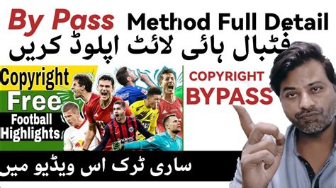 How To Upload Football Highlights Without Copyright Football
