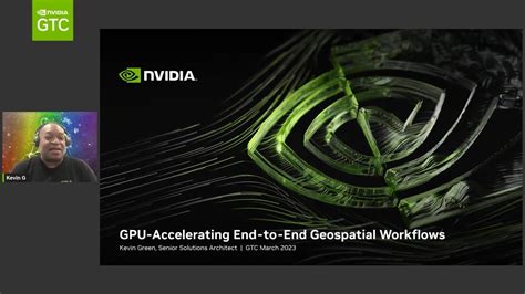 Gpu Accelerating End To End Geospatial Workflows Gtc Digital Spring 2023 Nvidia On Demand