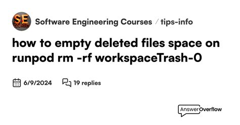 How To Empty Deleted Files Space On Runpod ```rm Rf Workspacetrash