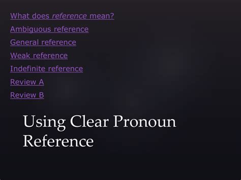 Using Clear Pronoun Reference
