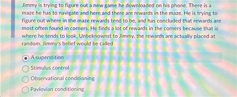 Solved Jimmy Is Trying To Figure Out A New Game He Chegg Com