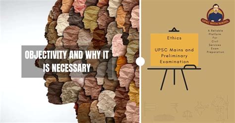 Objectivity And Why It Is Necessary