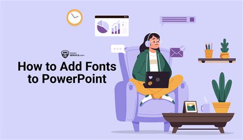 How To Add Fonts To Powerpoint Step By Step Guide By Essayservice