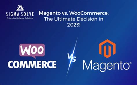 Woocommerce Vs Magento Which Is The Best Ecommerce Platform Uk Tech