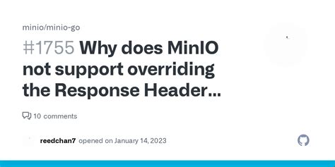 Why Does Minio Not Support Overriding The Response Header Value When Calling Getobject · Issue