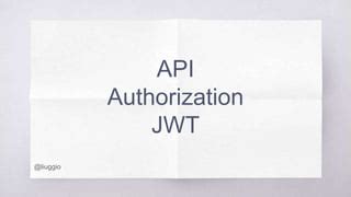 Json Web Token Api Authorization PPT