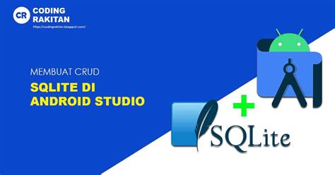 Membuat Crud Sqlite Di Android Studio ~ Coding Rakitan Inspirasi Coding Terupdate Android