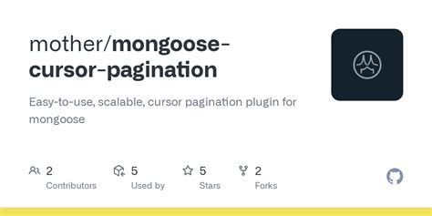 github mother mongoose cursor pagination easy to use scalable cursor pagination plugin for