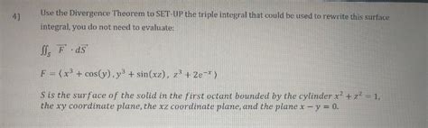solved 4 use the divergence theorem to set up the triple