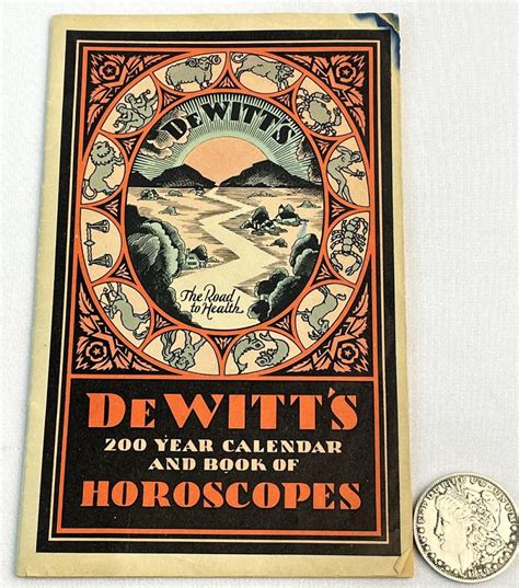 Lot Vintage Dewitts 200 Year Calendar And Book Of Horoscopes Booklet