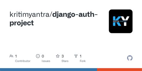 GitHub Kritimyantra Django Auth Project
