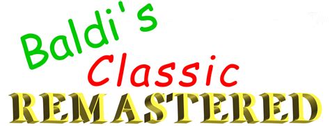 Baldis Basics Classic Remastered — Basically Games