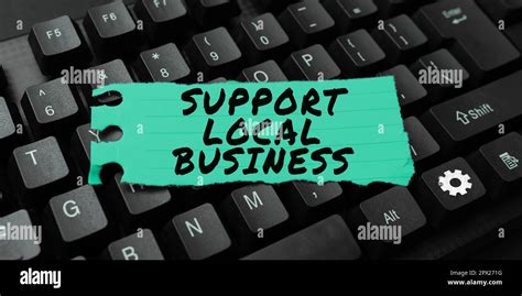 Writing Displaying Text Support Local Business Business Idea Increase