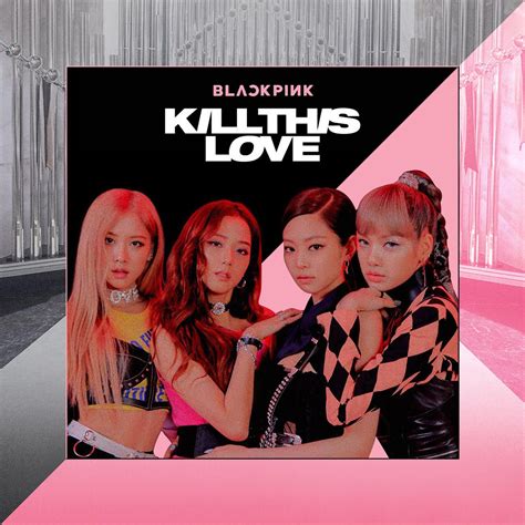 Blackpink Kill This Love Album Cover By Areumdawokpop On Deviantart