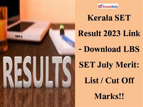 Kerala Set Result 2023 Link Download Lbs Set July Merit List Cut Off Marks