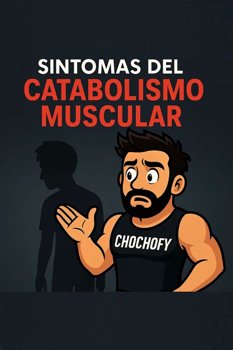 Catabolismo Muscular