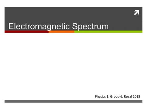 Electromagnetic Spectrum Ppt