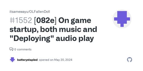 082e On Game Startup Both Music And Deploying Audio Play · Issue 1552 · Itsamewayu