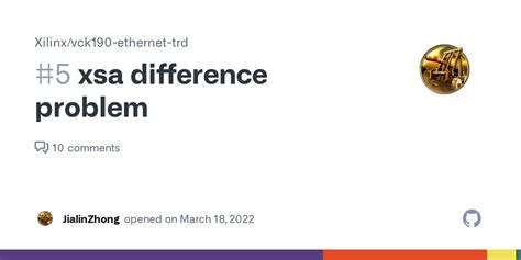 xsa difference problem · issue 5 · xilinx vck190 ethernet trd · github