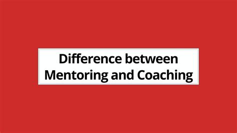 Mentoring Vs Coaching Whats The Difference 2025