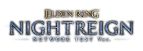 Elden Ring Nightreign Network Test