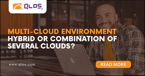 Multi Cloud Environment Hybrid Or Combination Of Several Clouds
