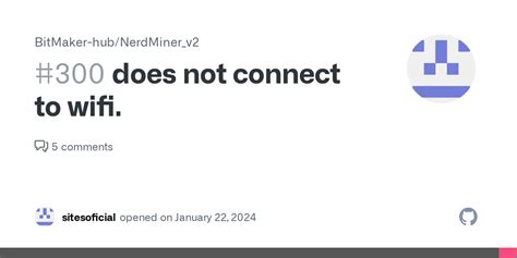 Does Not Connect To Wifi · Issue 300 · Bitmaker Hubnerdminerv2 · Github