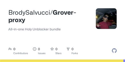 Github Brodysalvuccigrover Proxy All In One Holy Unblocker Bundle