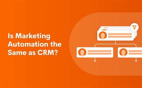 Is Marketing Automation The Same As Crm Lawmatics