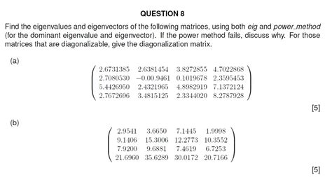 Solved Find The Eigenvalues And Eigenvectors Of The
