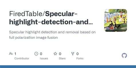 Github Firedtablespecular Highlight Detection And Removal Specular