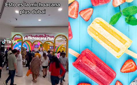¿la Michoacana En Dubai Crean Primera Paletería Mexicana Mediotiempo