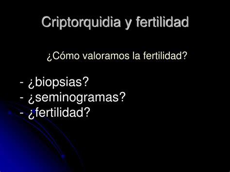 Ppt La Criptorquidia En El Adulto Powerpoint Presentation Free Download Id 4244396