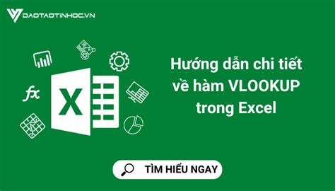 Hướng Dẫn Chi Tiết Về Hàm Vlookup Trong Excel Kèm Ví Dụ