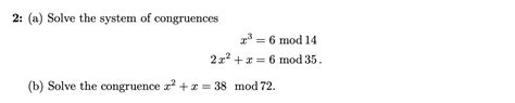 Solved 2 A Solve The System Of Congruences 6 Mod 14 2