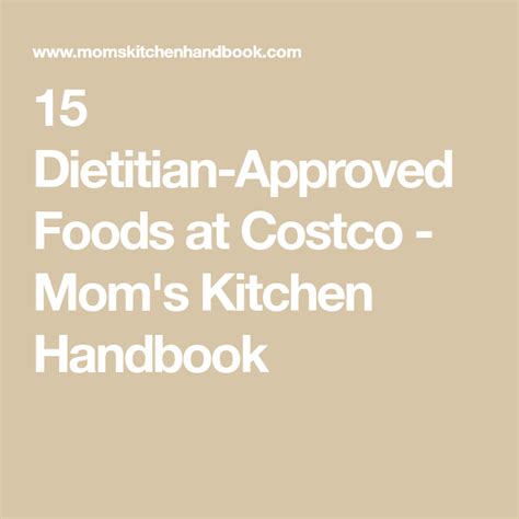 15 Dietitian Approved Foods At Costco