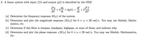 solved 3 a linear system with input f t and output y t