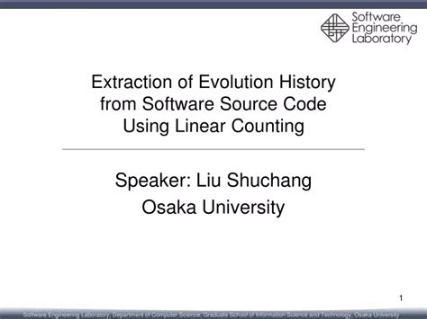 Ppt Extraction Of Evolution History From Software Source Code Using