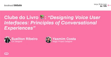 Clube Do Livro Designing Voice User Interfaces Principles Of