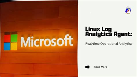 Linux Log Analytics Agent Real Time Operational Analytics