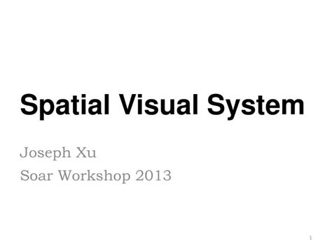 PPT Spatial Visual System PowerPoint Presentation Free Download ID 6283873