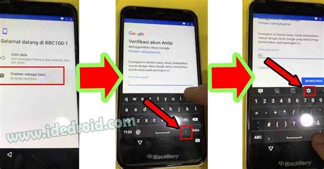 Bypass FRP Akun Google Blackberry Aurora Bbc100 1 100 Tested Ide Rom