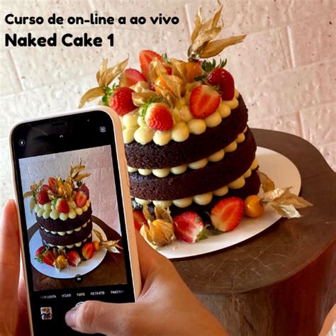 Curso On Line E Ao Vivo De Naked Cake D Vilin Silva Hotmart